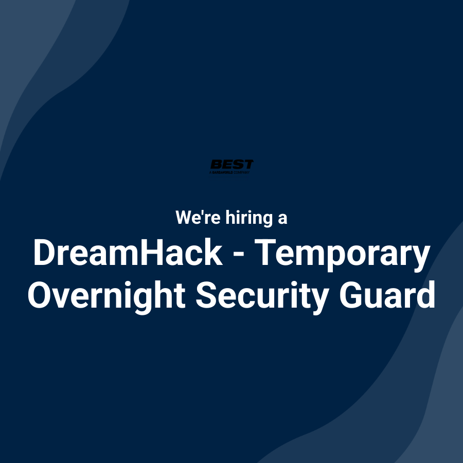DreamHack - Temporary Overnight Security Guard