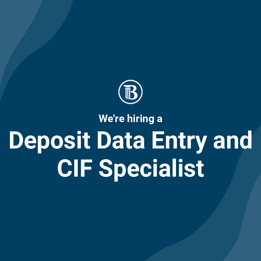 Deposit Data Entry and CIF Specialist Deposit Data Entry and CIF Specialist
