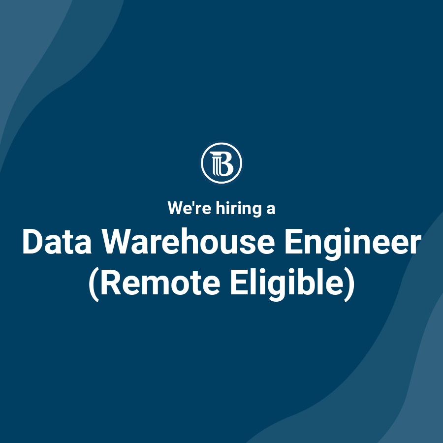 Data Warehouse Engineer (Remote Eligible)