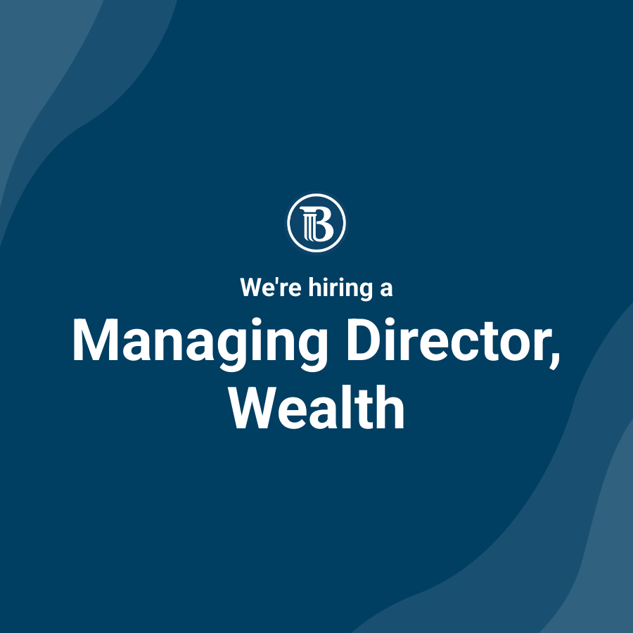 Managing Director, Wealth