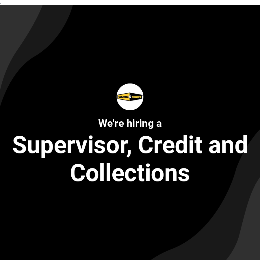 Supervisor, Credit and Collections