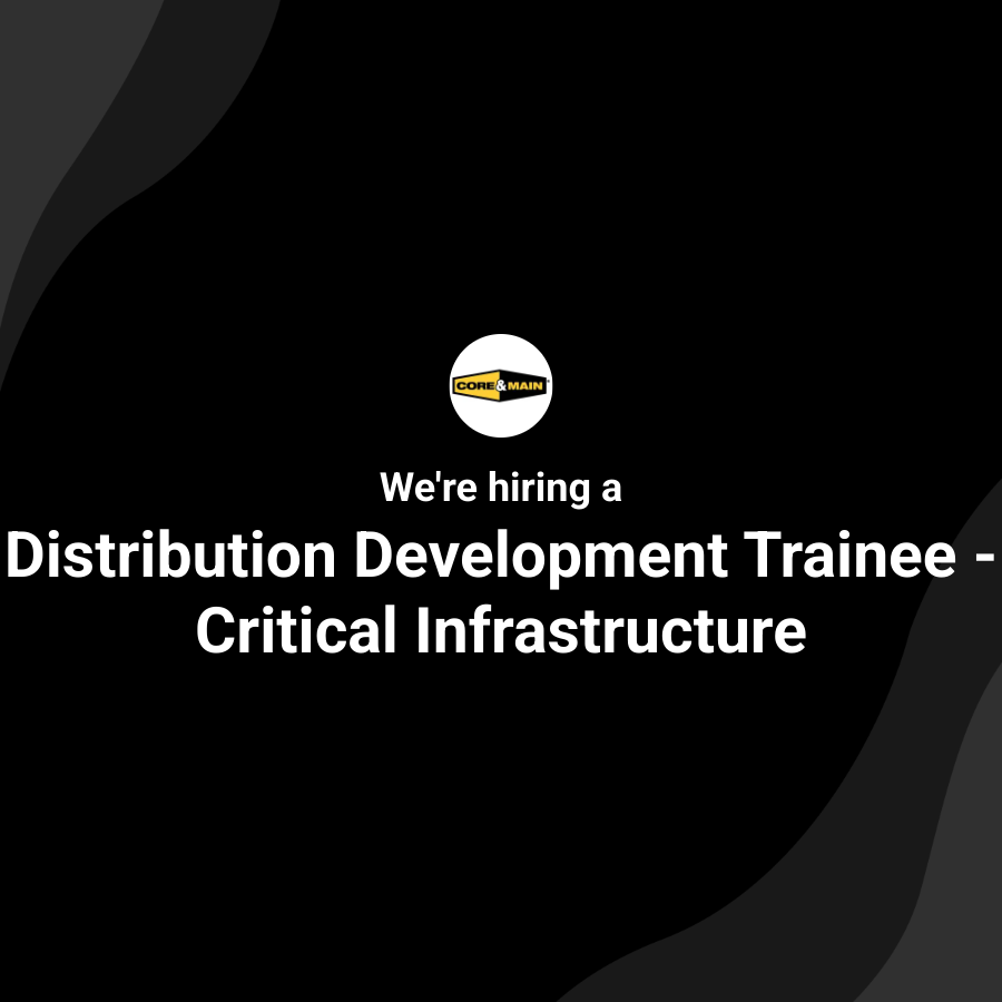 Distribution Development Trainee - Critical Infrastructure