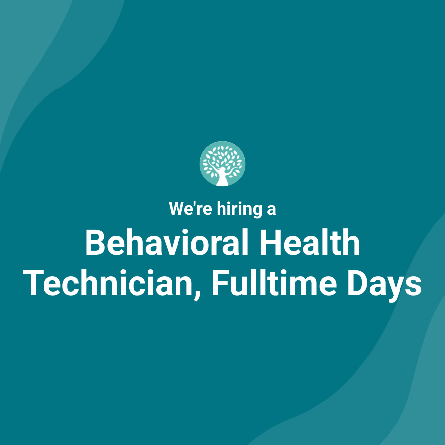 Behavioral Health Technician, Fulltime Days
