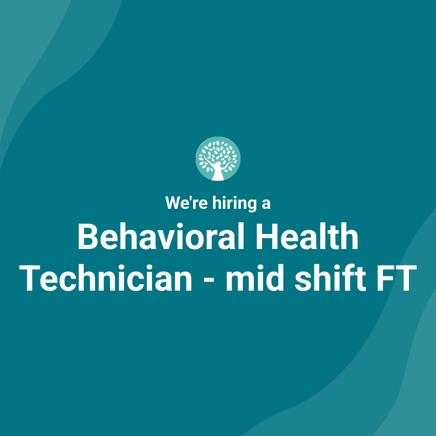 Behavioral Health Technician - mid shift FT
