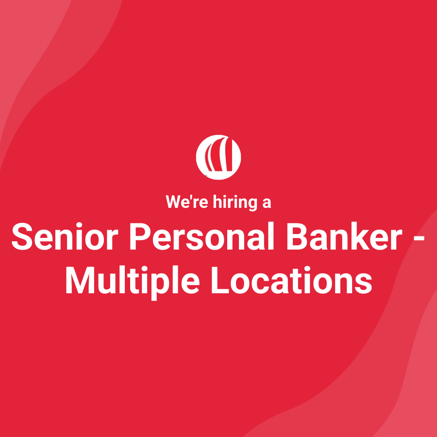 Senior Personal Banker - Multiple Locations